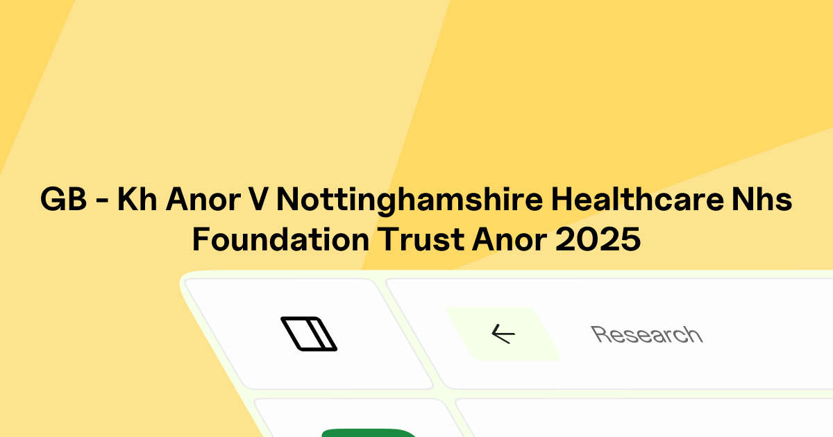 GB - KH & Anor v Nottinghamshire Healthcare NHS Foundation Trust & Anor ...